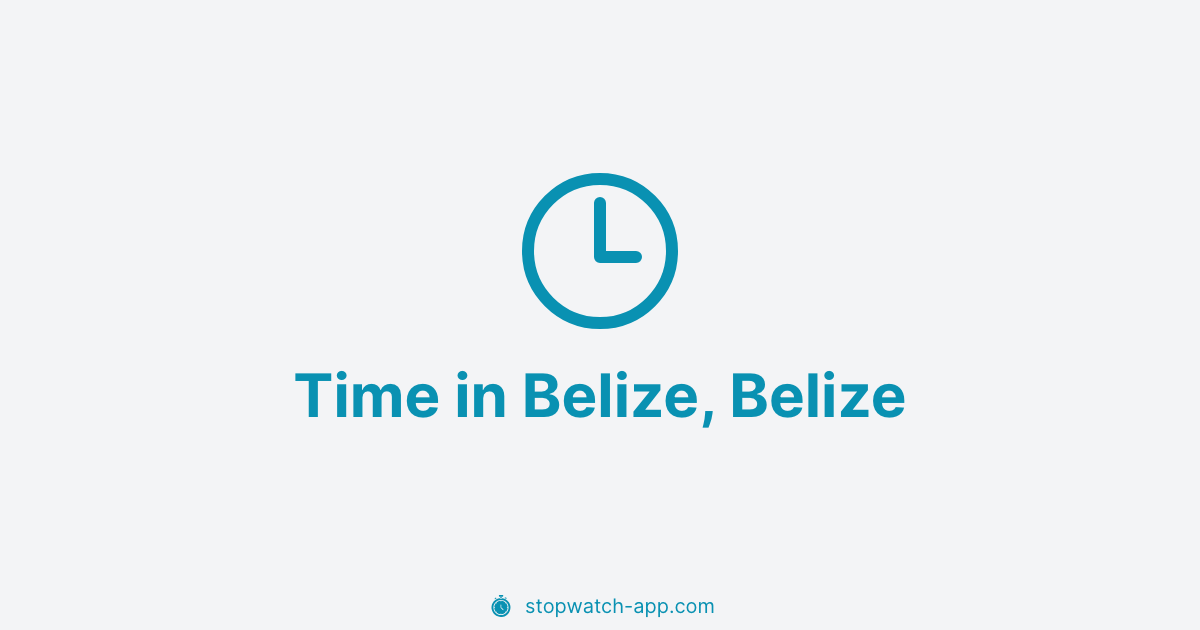 Current Local Time in Belize, Belize