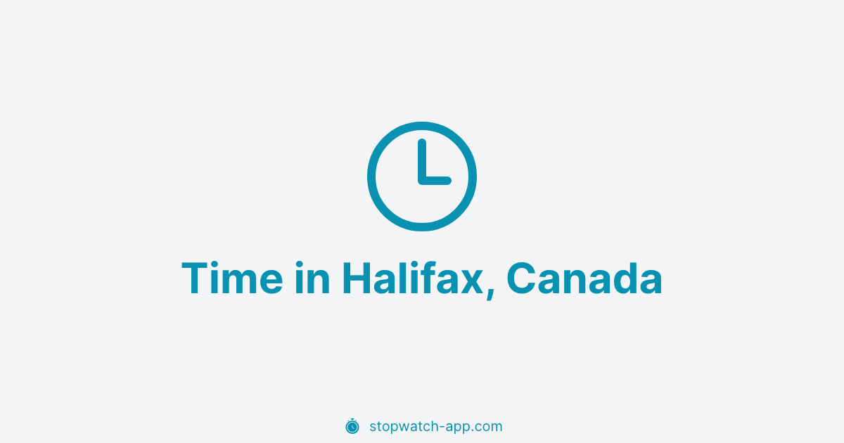 Current Local Time in Halifax, Canada | Stopwatch App