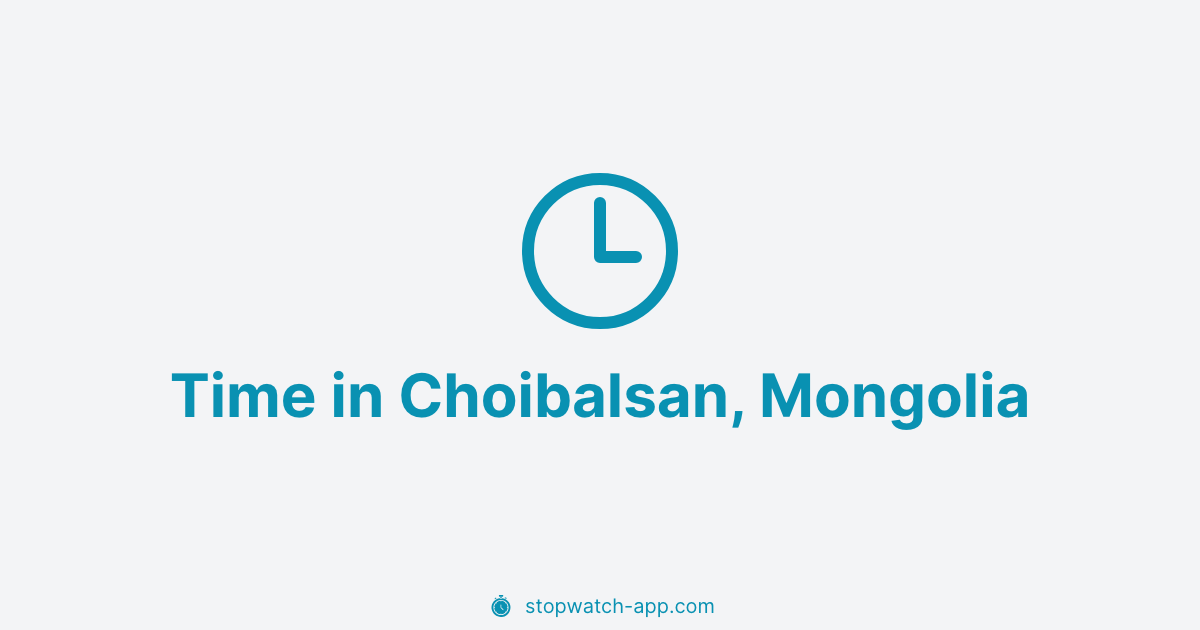 Current Local Time in Choibalsan, Mongolia