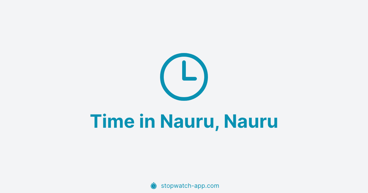 Current Local Time in Nauru, Nauru