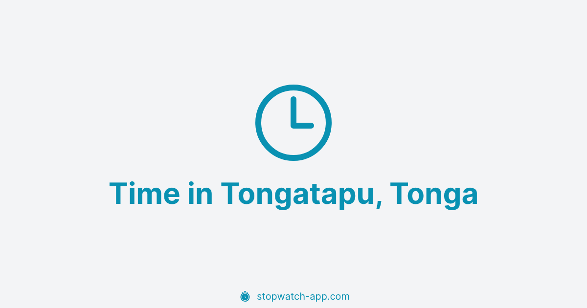 Current Local Time in Tongatapu, Tonga