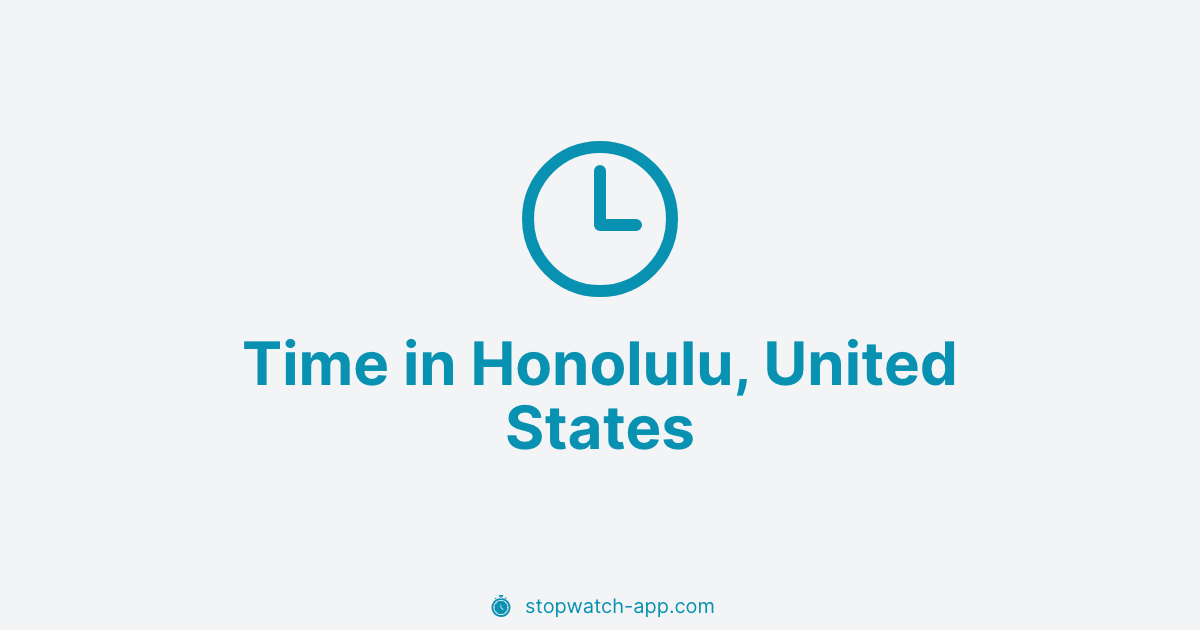 Current Local Time in Honolulu, United States
