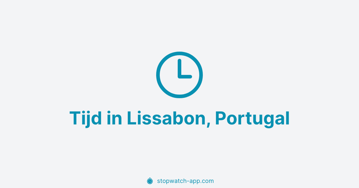 Huidige Lokale Tijd in Lissabon, Portugal