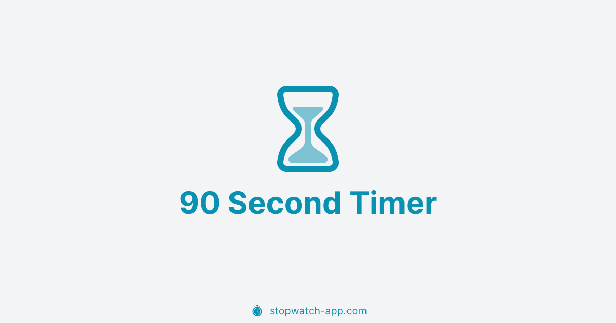 90 Second Timer